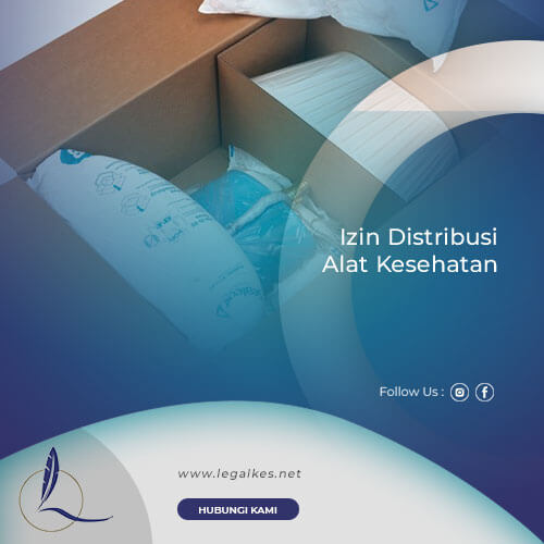 Izin Distribusi Alat Kesehatan (IDAK)/ IPAK - KONSULTAN ALAT KESEHATAN